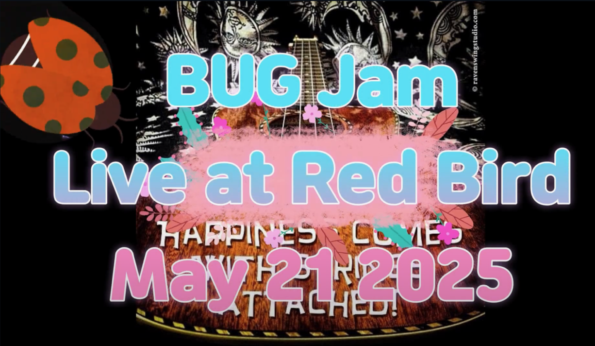 2025 - May BUG Jam VIDEO & SONGBOOK
